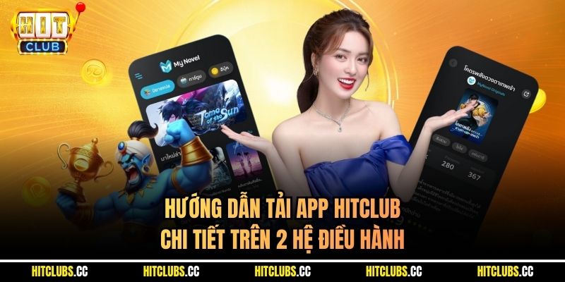 Tải App Hitclub Nhanh Chóng | Trải Nghiệm Game Đỉnh Cao 2026